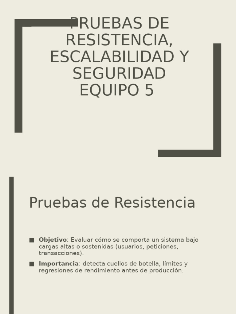 Pruebas Resistencia Escalabilidad Seguridad | PDF | Desarrollo de software | Ingeniería de software