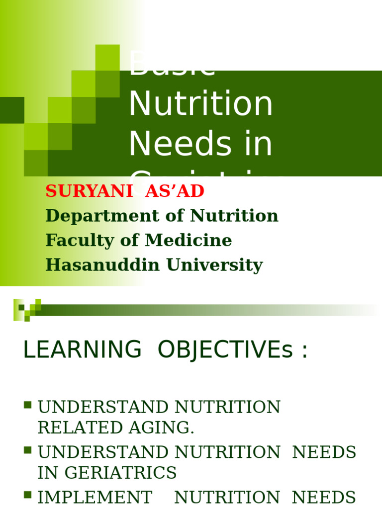 Geriatric Nutrition Needs Overview | PDF | Food Energy | Dieting