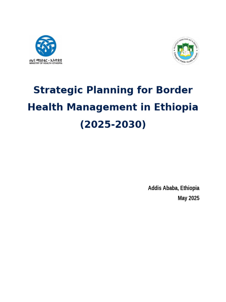 Ethiopia Border Health Strategy 2025-2030 | PDF | Strategic Planning ...