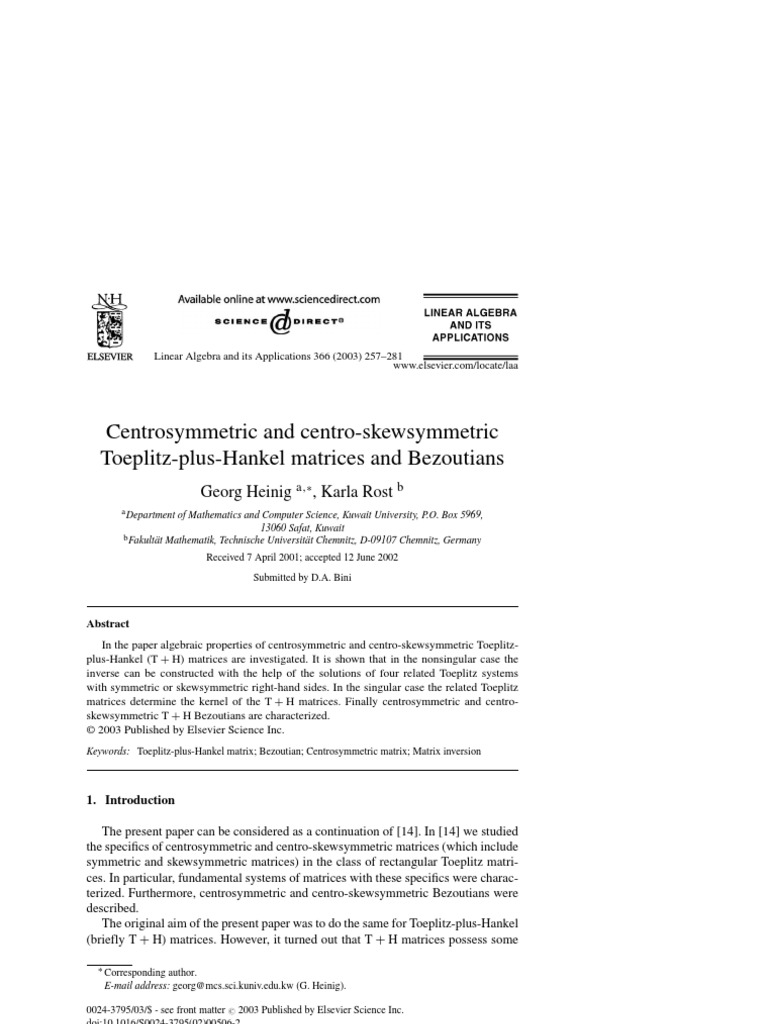 Centrosymmetric and Centro Skew Symmetric Toeplitz Plus Hankel Matrices and Bezoutians 2003 ...