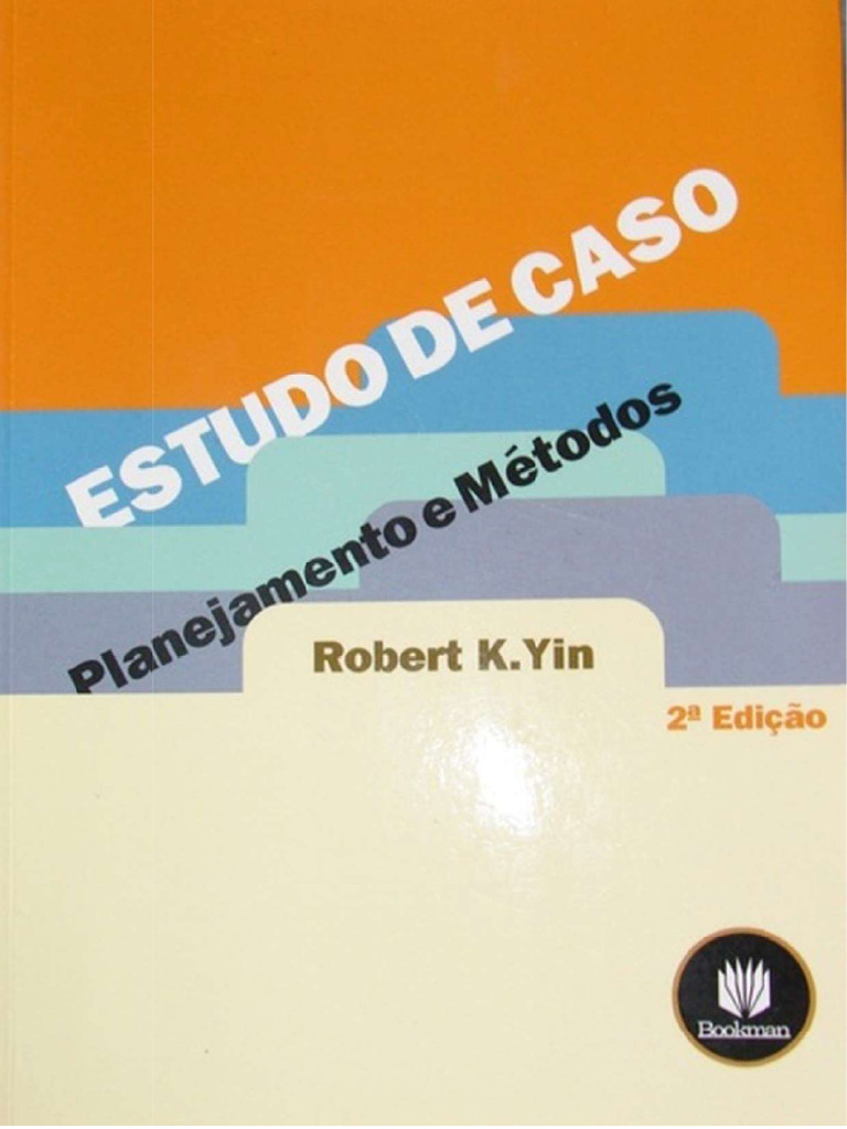 13 Estudo de Caso - Robert K Yin | PDF