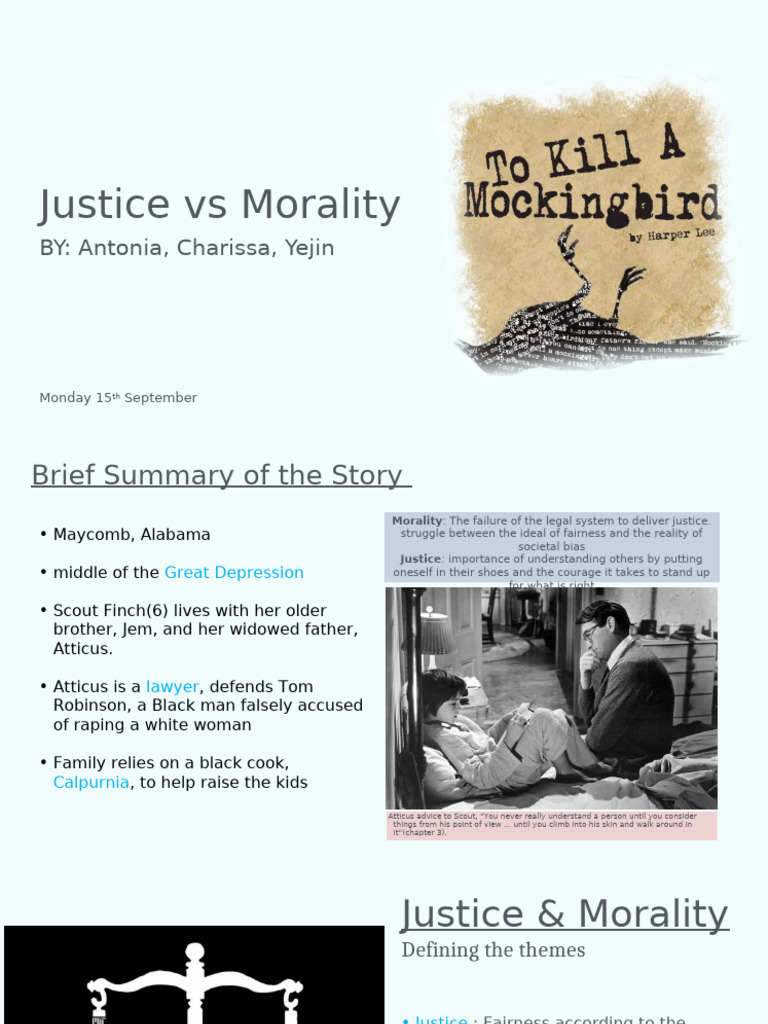 Justice Vs Morality TKaM Charissa Yejin Antonia | PDF | To Kill A ...