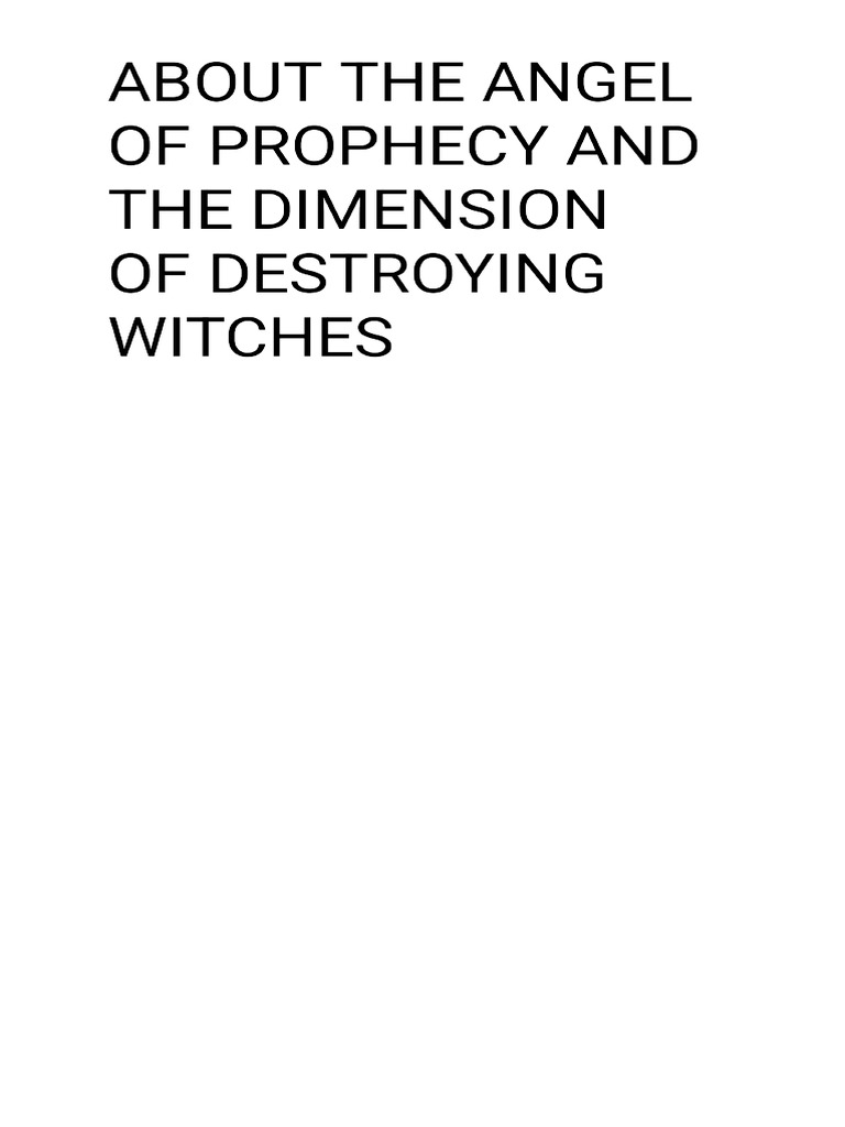 About The Angel of Prophecy and Destroying Witches | PDF