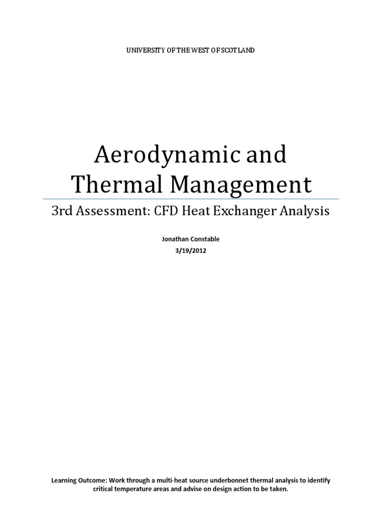 Aerodynamic and Thermal Management: 3rd Assessment: CFD Heat Exchanger ...
