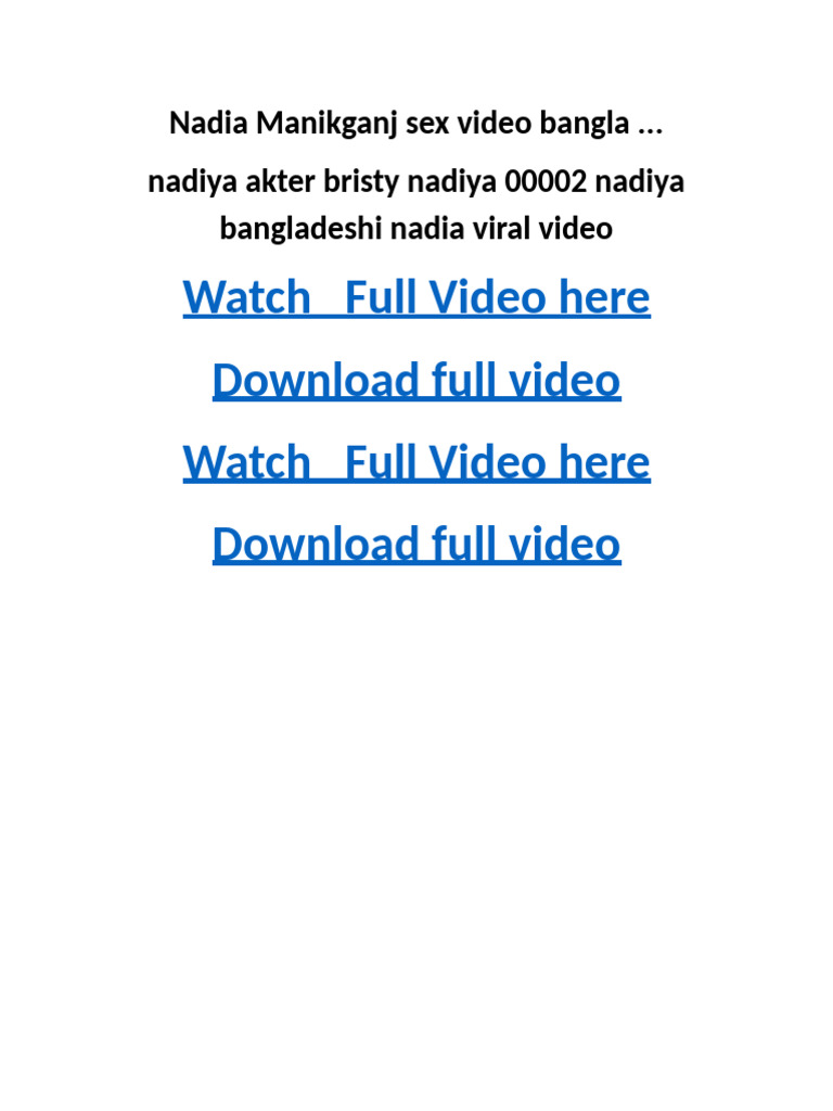 Nadia Manikganj Sex Video Bangla ... Nadiya Akter Bristy Nadiya 00002 Nadiya Ban | PDF