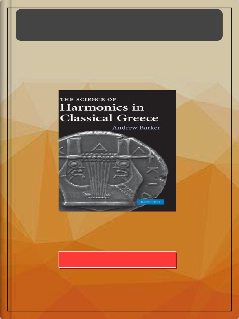 The Science of Harmonics in Classical Greece 1st Edition Andrew Barker ...