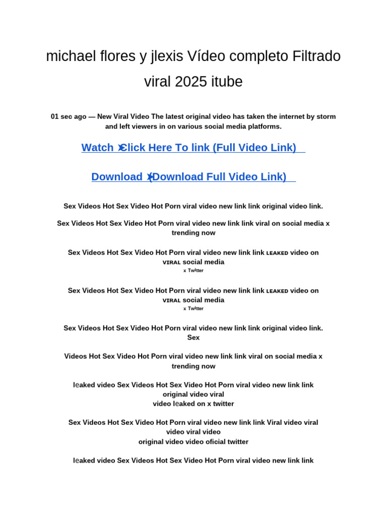 Michael Flores y Jlexis Vídeo Completo Filtrado Viral 2025 Itube | PDF | Internet & Web | World ...