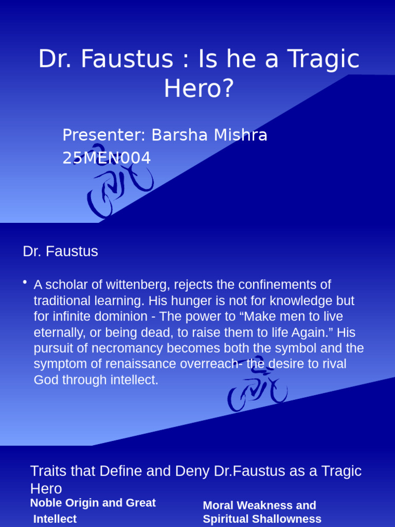 Dr. Faustus: Tragic Hero or Anti-Hero? | PDF | Tragedy | Hero