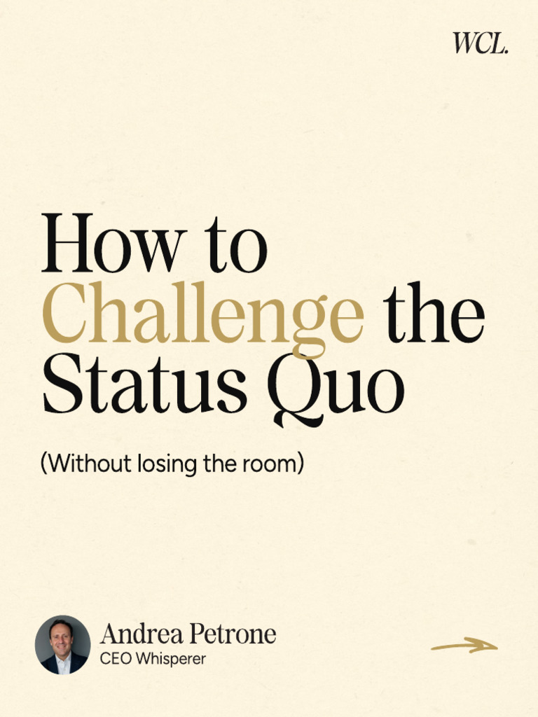 Challenging the Status Quo Effectively | PDF