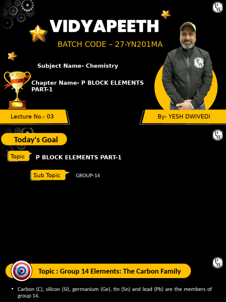 L-3 P Block Elements Part-1 Neet Dropper Phase 2 Chemistry Yesh Sir | PDF | Carbon | Silicon