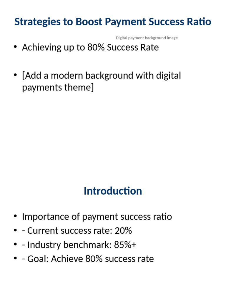 Enhanced Strategies To Boost Payment Success Ratio With Images | PDF