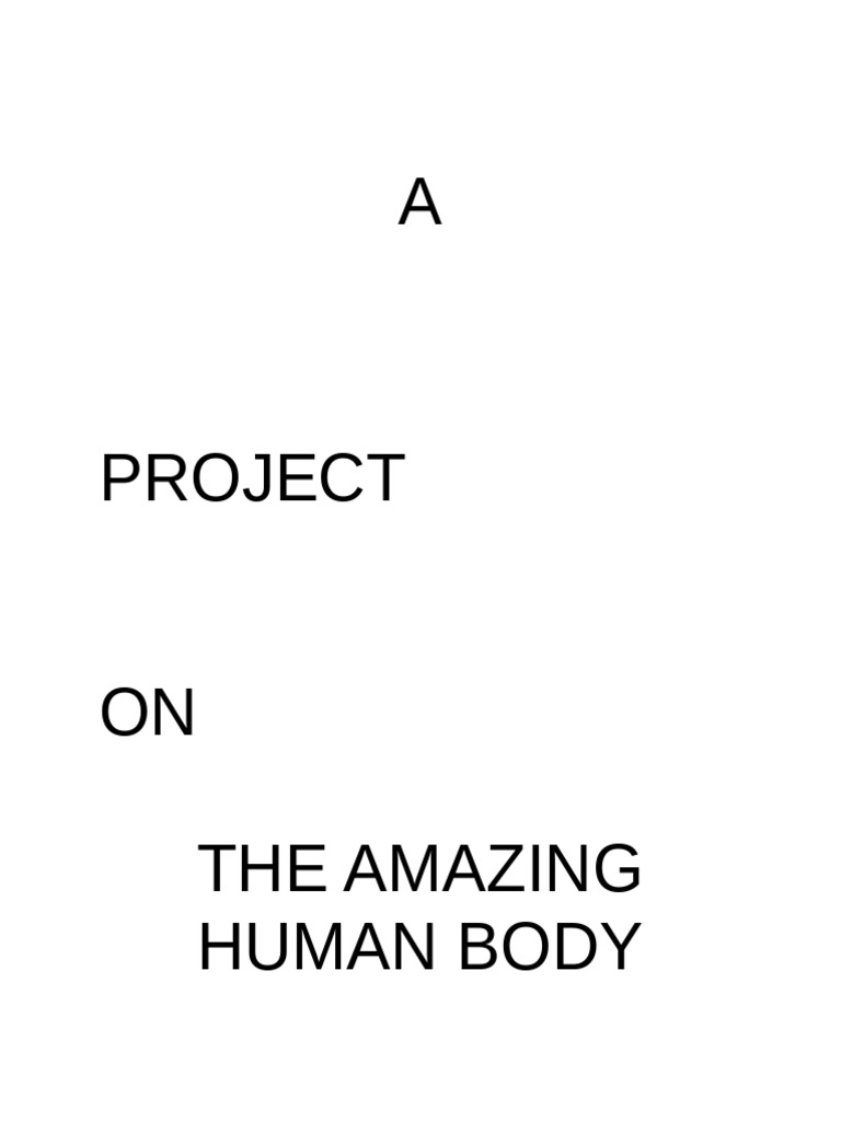 Amazing Facts About the Human Body | PDF | Anatomy | Organ (Anatomy)
