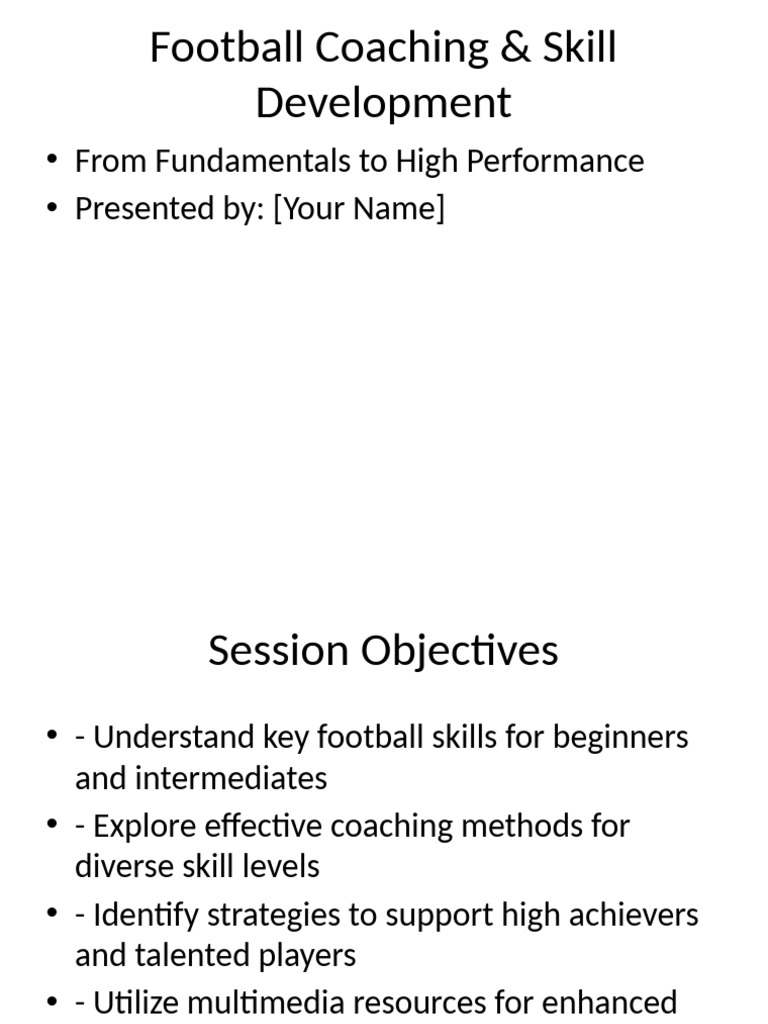 Football Coaching Skill Development Presentation | PDF