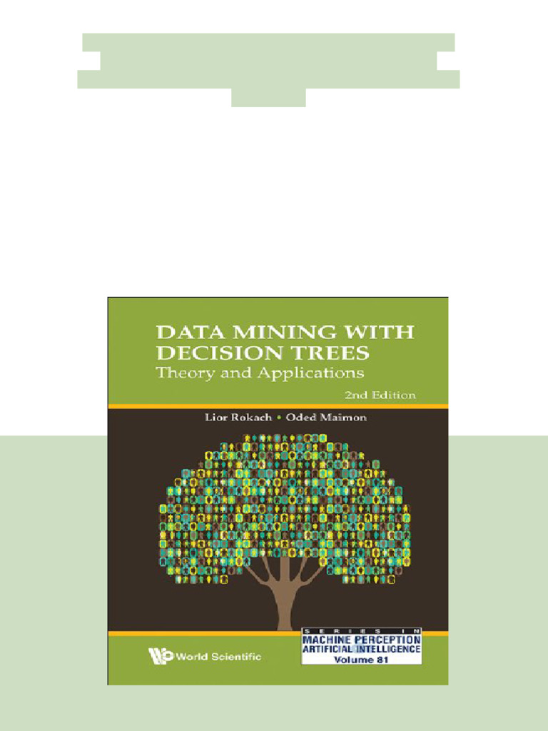 (Ebook) Data Mining With Decision Trees: Theory and Applications (2nd Edition) by Lior Rokach ...