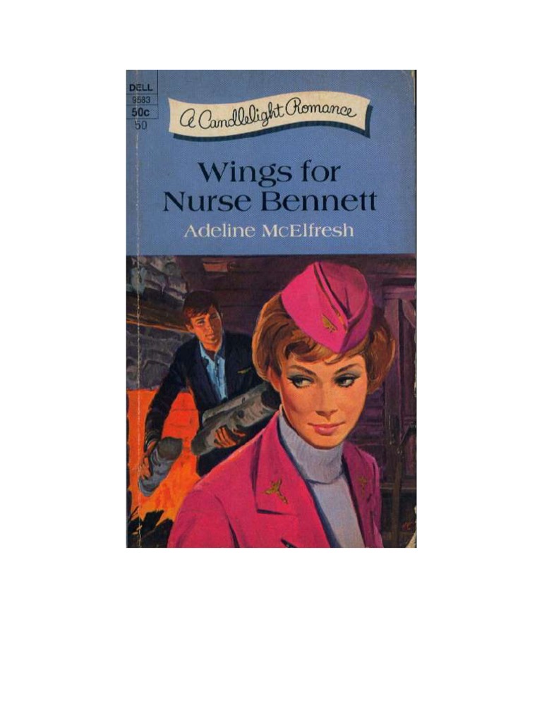 Adeline McElfresh - Wings For Nurse Bennett | PDF | Nature