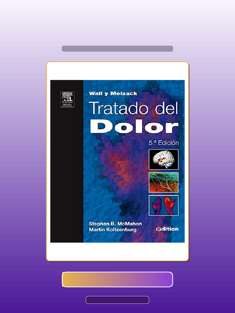 Complete Wall Melzack Tratado Del Dolor Edition Spanish Edition Stephen ...
