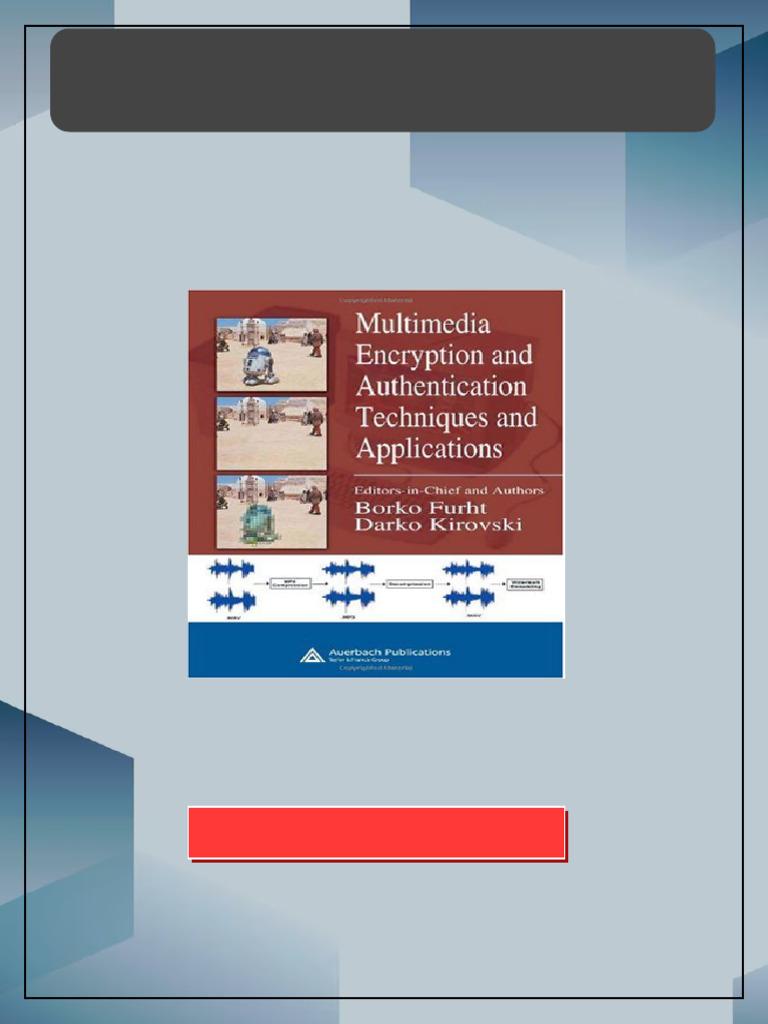 Multimedia Encryption and Authentication Techniques and Applications ...