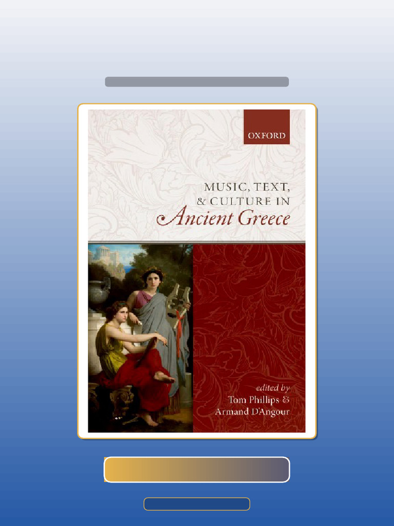Exam Prep Music Text and Culture in Ancient Greece Tom Phillips HQ File ...
