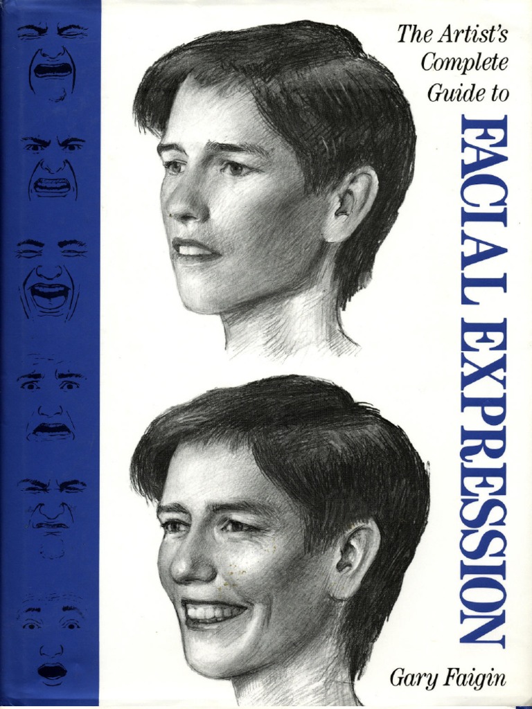 Faigin - The Artist's Complete Guide To Facial Expression | PDF