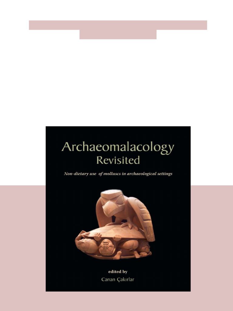 (Ebook) Archaeomalacology Revisited by Canan Cakirlar; available full ...