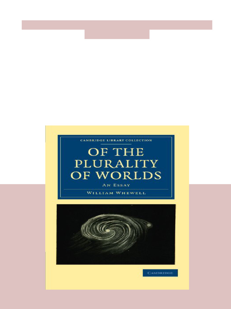 Of The Plurality of Worlds An Essay William Whewell Available All ...