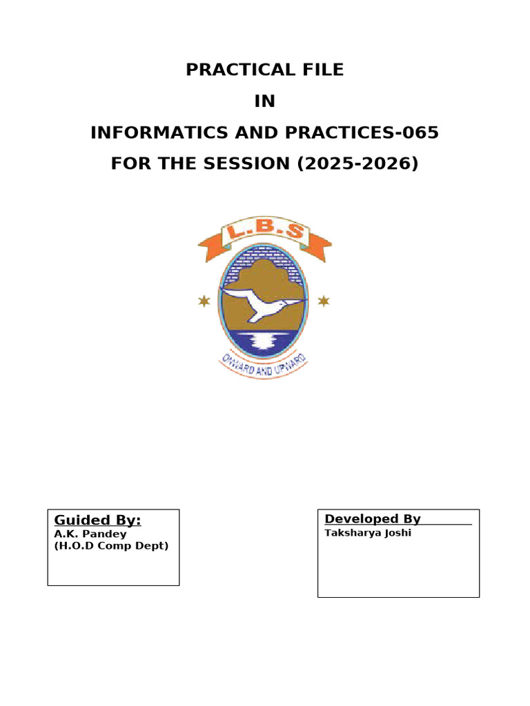 Informatics Practices Practical File 2025-26 | PDF | Computer Science ...