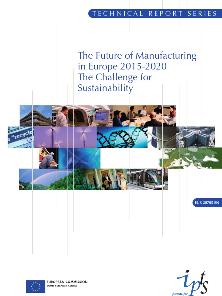 The Future of Manufacturing in Europe 2015-20 | PDF | Sustainability ...