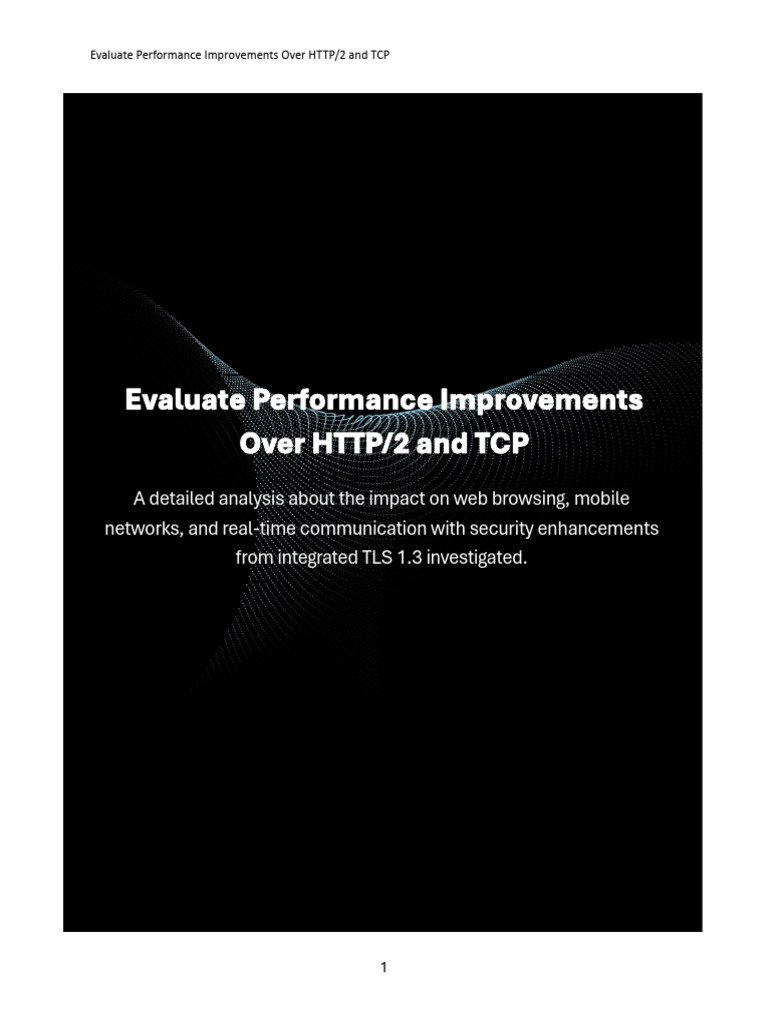 Evaluate Performance Improvements Over HTTP-2 and TCP | PDF | Transport ...
