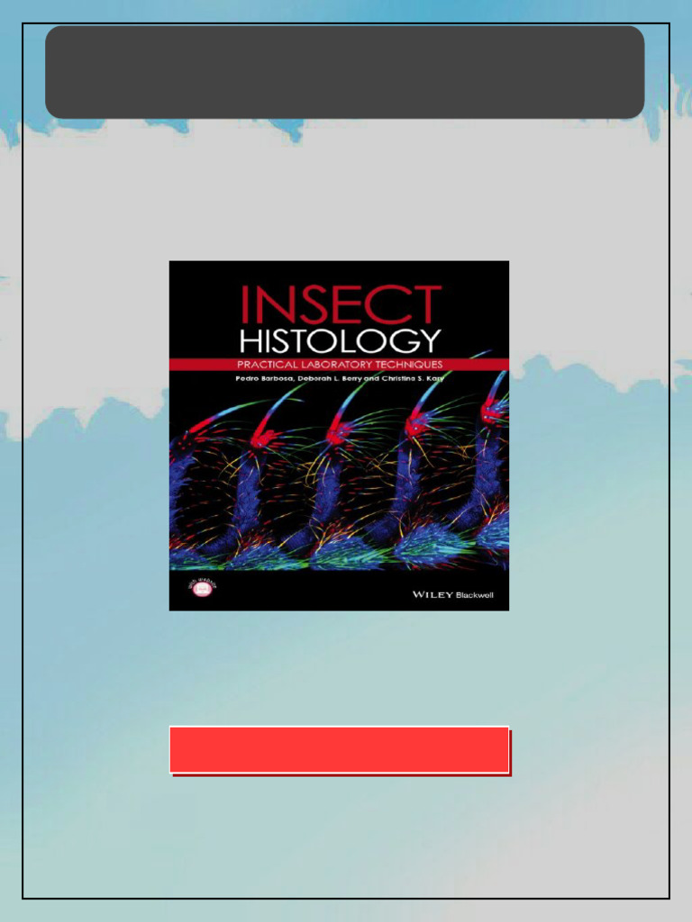 Insect Histology Practical Laboratory Techniques 1st Edition Pedro ...