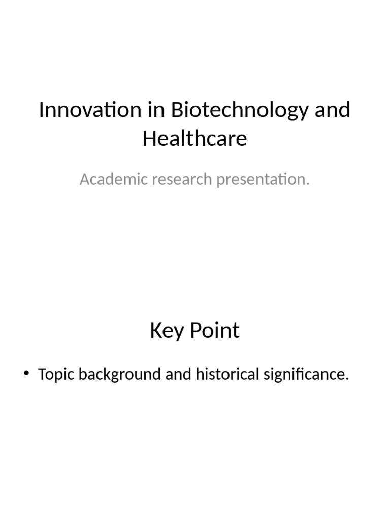 Biotech Innovation Presentation | PDF
