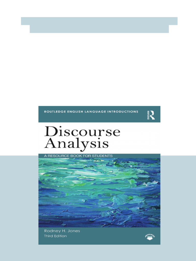 Discourse Analysis A Resource Book For Students Third Edition Rodney H ...