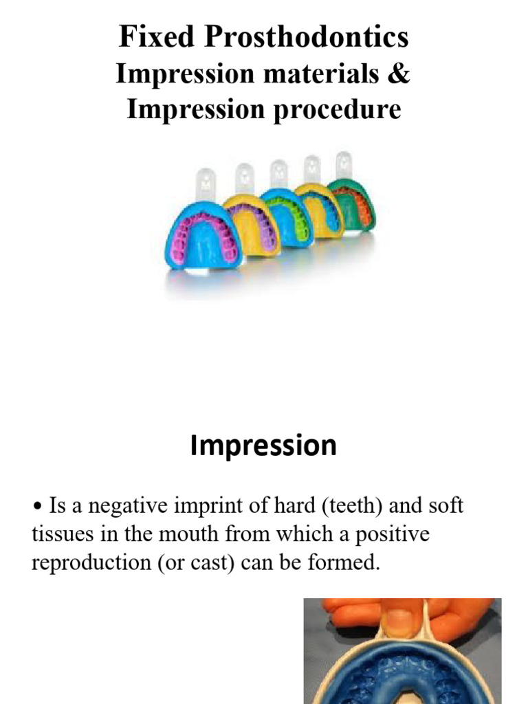 Impression Techniques in Prosthodontics | PDF | Materials | Dentistry ...