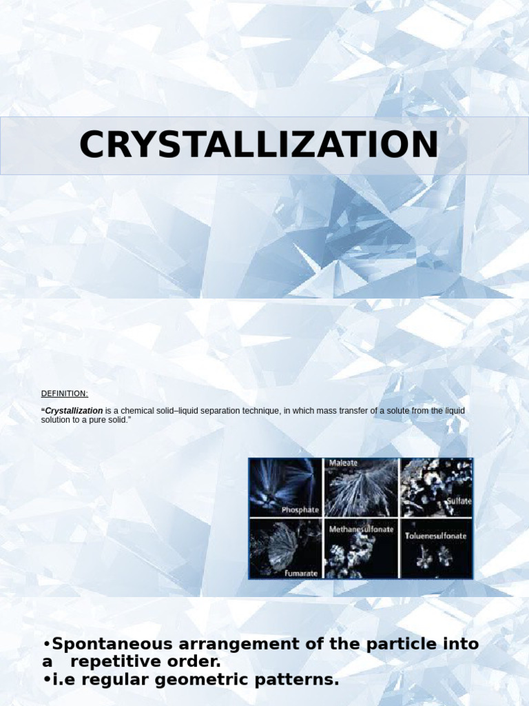 Crystallization Detailed Class | PDF | Crystallization | Crystal Growth