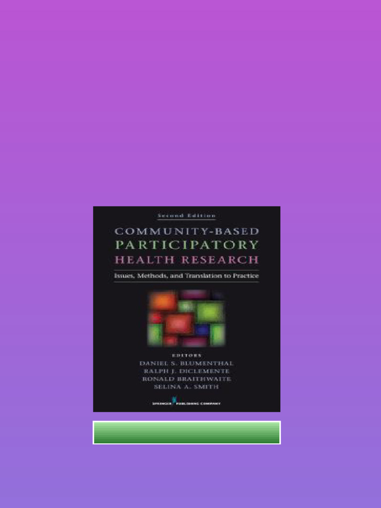 Communitybased Participatory Health Research Issues Methods And ...