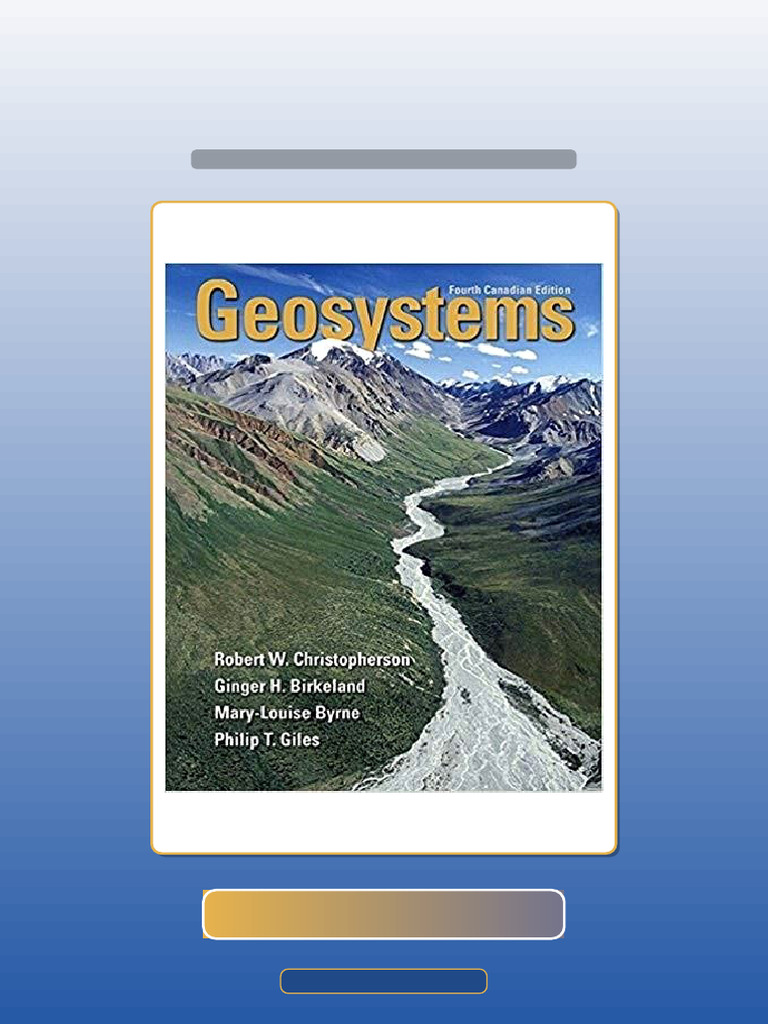 Authorized Geosystems An Introduction To Physical Geography Fourth ...