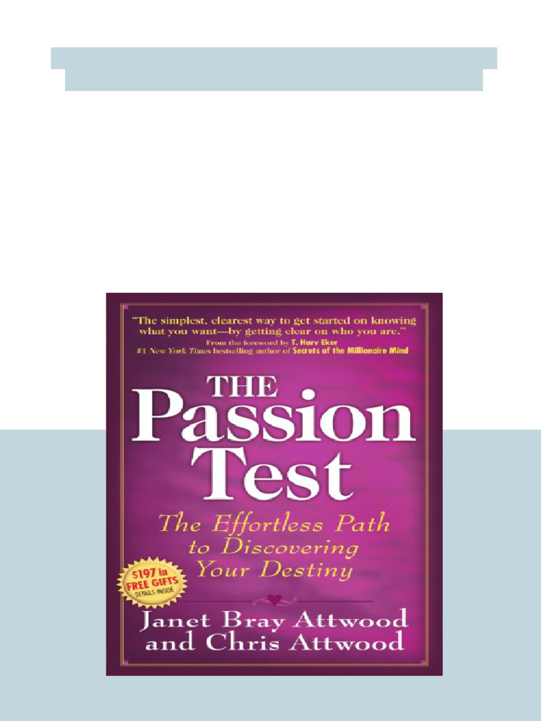 The Passion Test The Effortless Path to Discovering Your Destiny 2nd ...