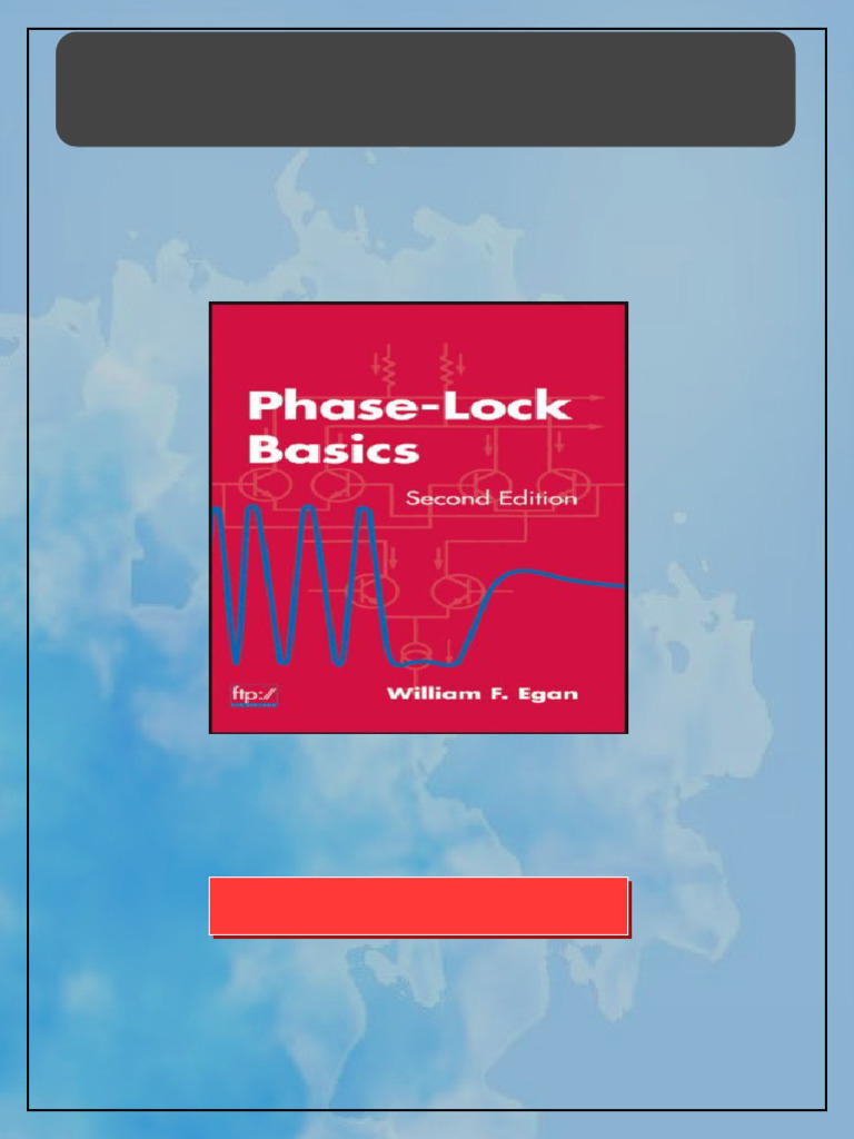 Phase Lock Basics 2nd Edition William F. Egan Updated 2025 | PDF ...