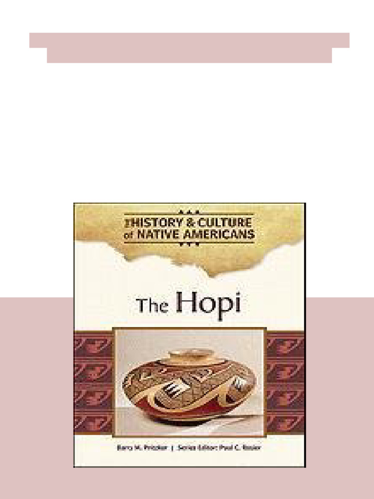 The Hopi The History and Culture of Native Americans 1st Edition Barry ...