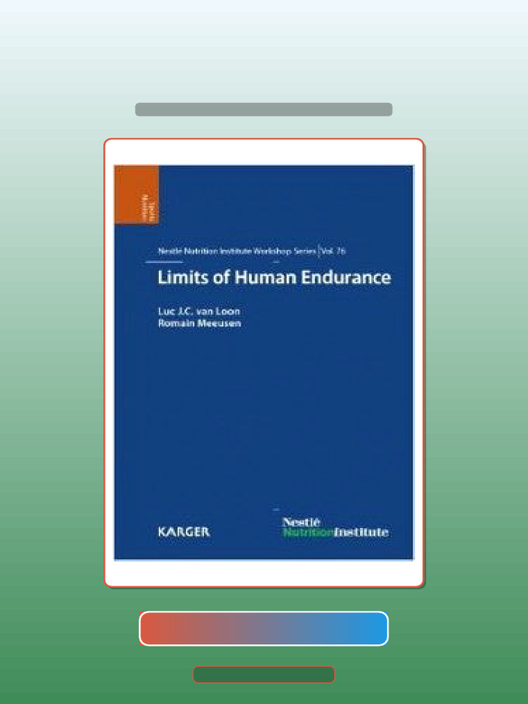 Ultimate Bundle Limits of Human Endurance 76th Nestle Nutrition ...