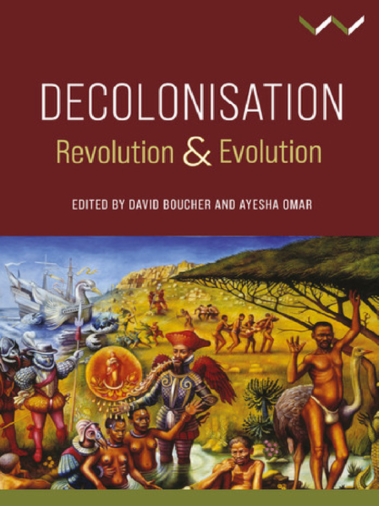 Decolonisation: Revolution and Evolution | PDF