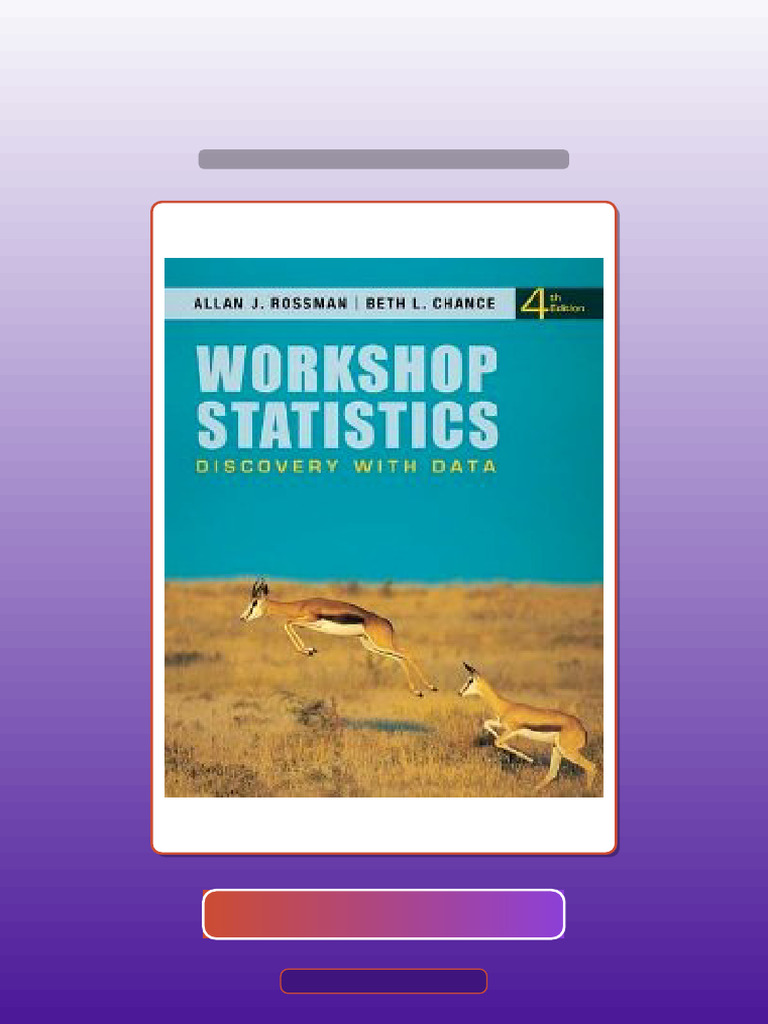 Workshop Statistics Discovery With Data 4th Edition Allan J Rossman ...