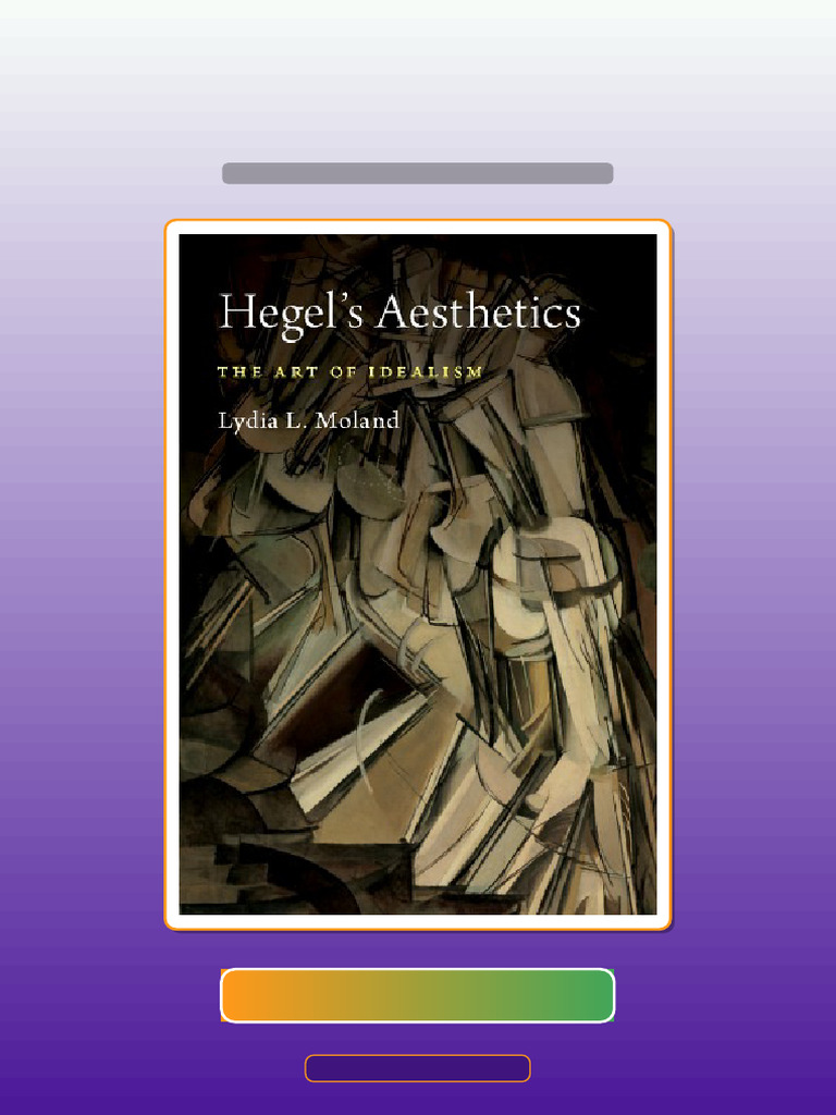 Exam Prep Hegels Aesthetics the Art of Idealism Lydia Moland HQ File ...