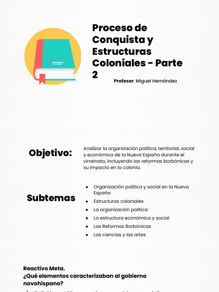 Sesión 3. Proceso de Conquista y Estructuras Coloniales - Parte 2 | PDF ...