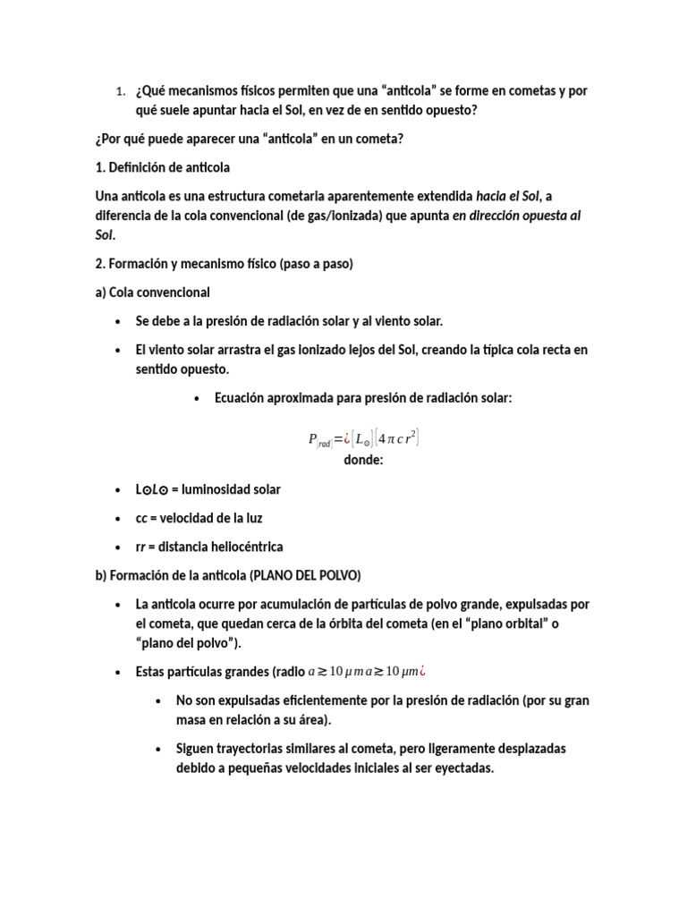 ¿Qué Mecanismos Físicos Permiten Que Una "Anticola" Se Forme en Cometas ...