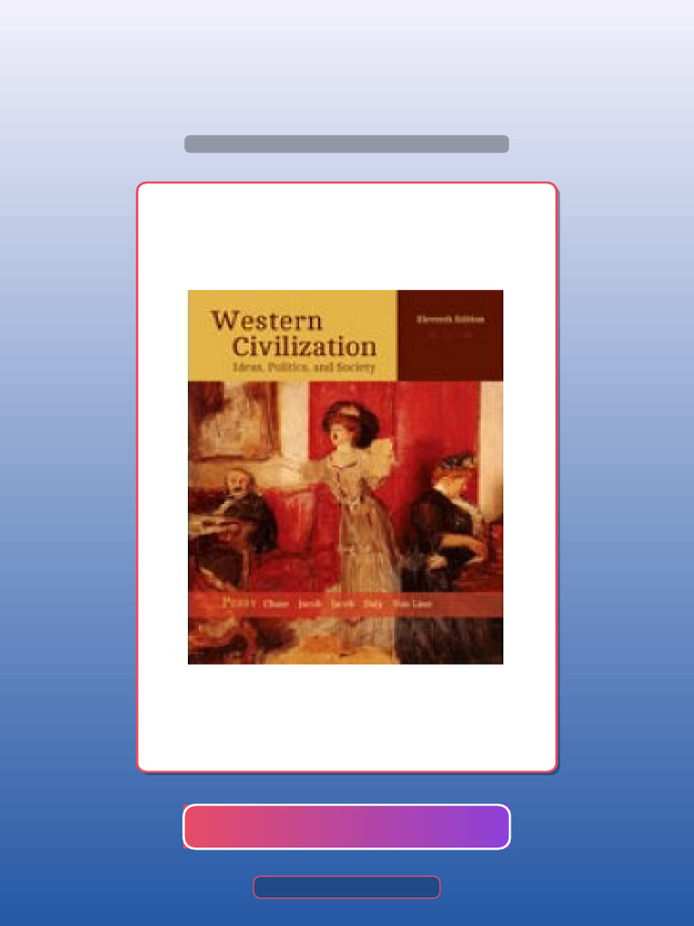 Ultimate Bundle Western Civilization Ideas Politics and Society 11th ...
