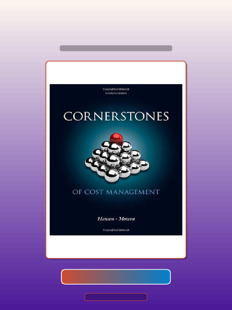 Ultimate Bundle Cornerstones of Cost Management Hansen 2nd Edition ...