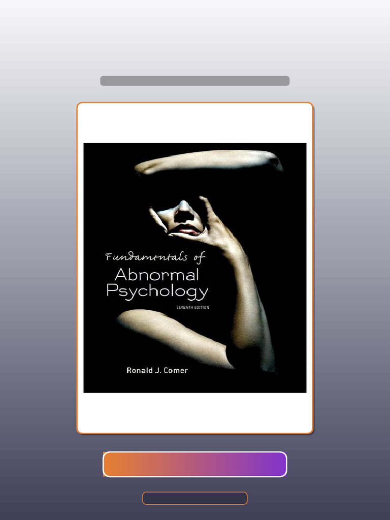 Ultimate Bundle ForFundamentals of Abnormal Psychology 7E Comer eBook ...