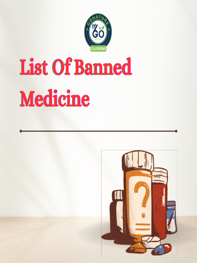 List of Banned Medicines 3 | PDF | Drugs | Pharmacology