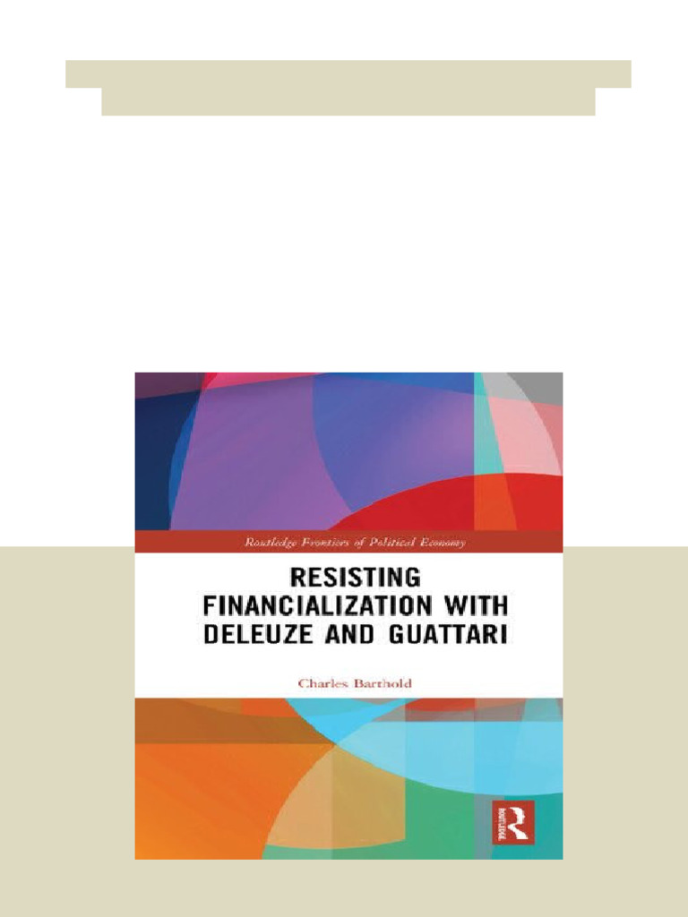 Resisting Financialization With Deleuze and Guattari 1st Edition ...