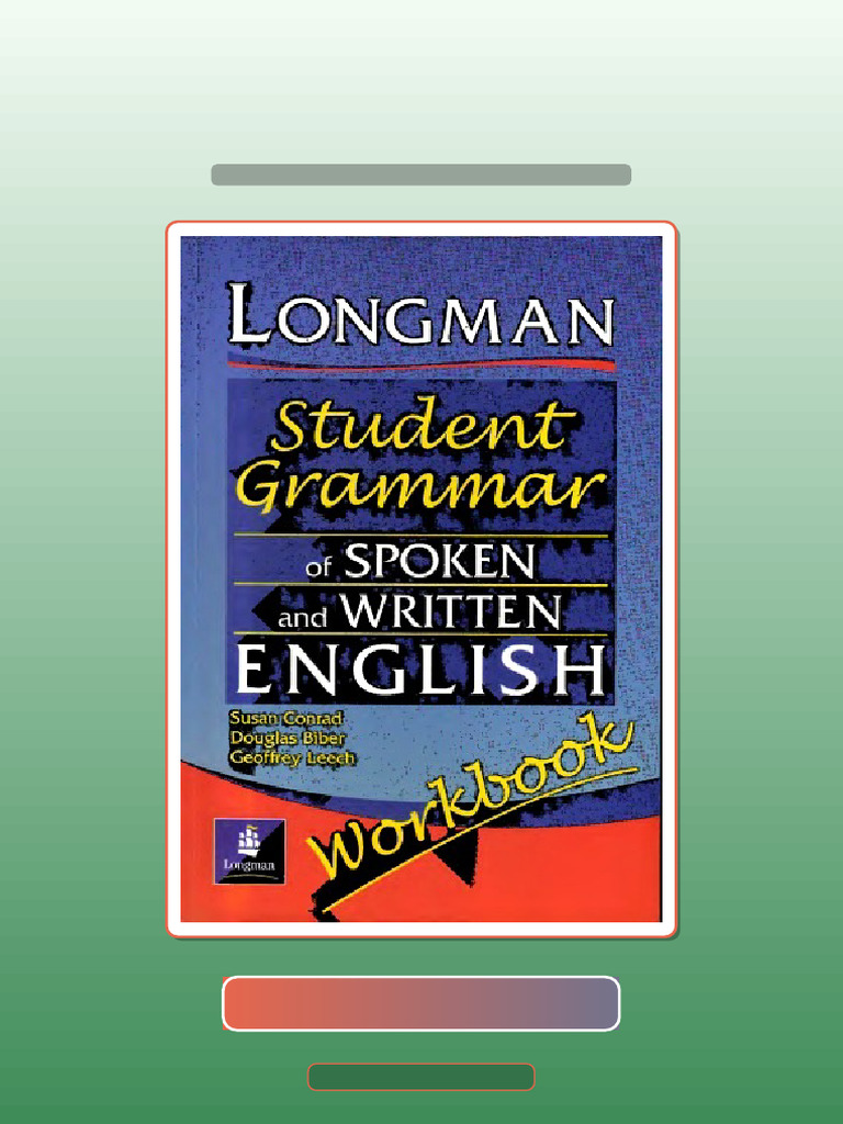 Exam Prep Longman Student Grammar of Spoken and Written English Longman HQ File Comprehensive ...